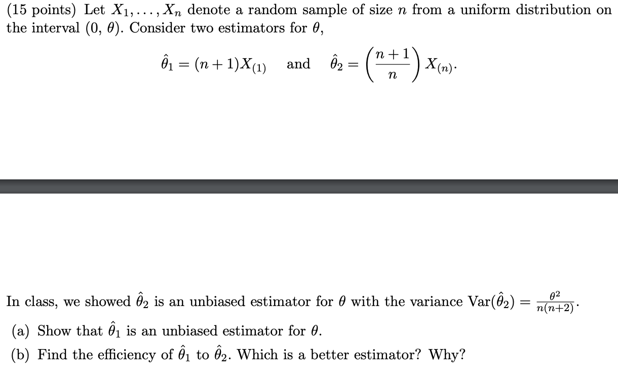 Solved (15 points) Let X1, ..., Xn denote a random sample of | Chegg.com