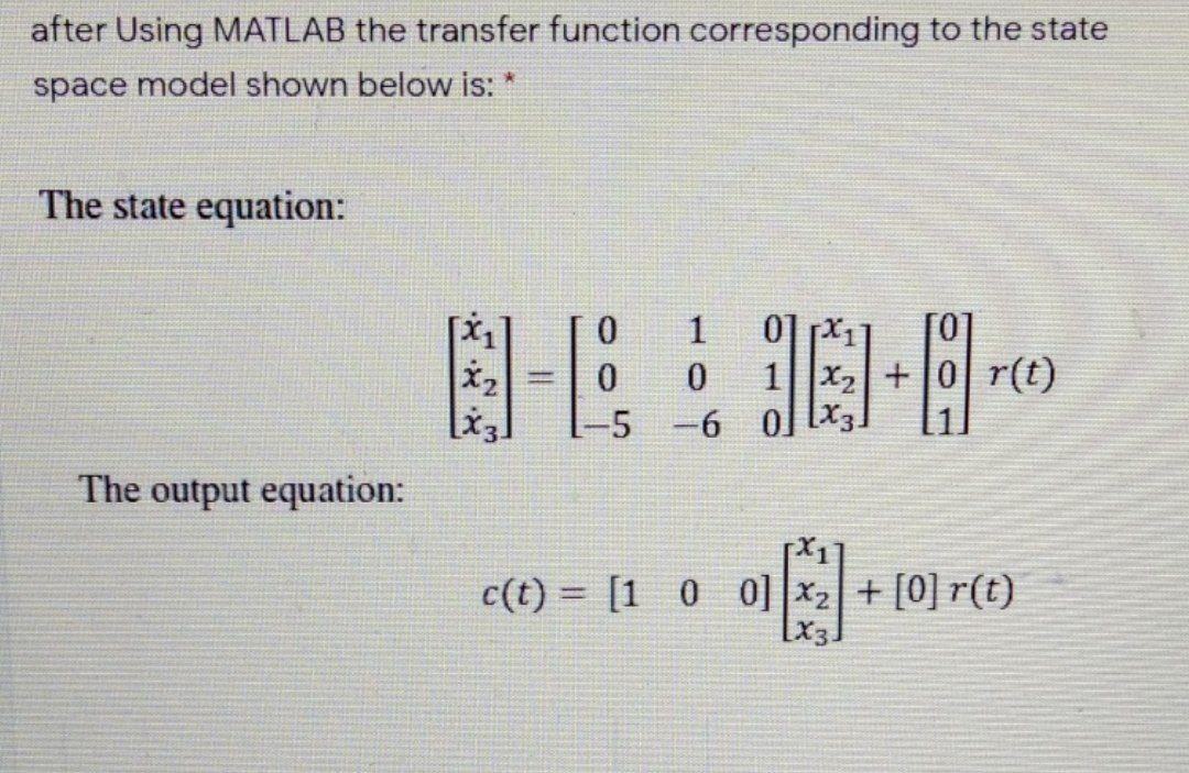 Solved after Using MATLAB the transfer function | Chegg.com