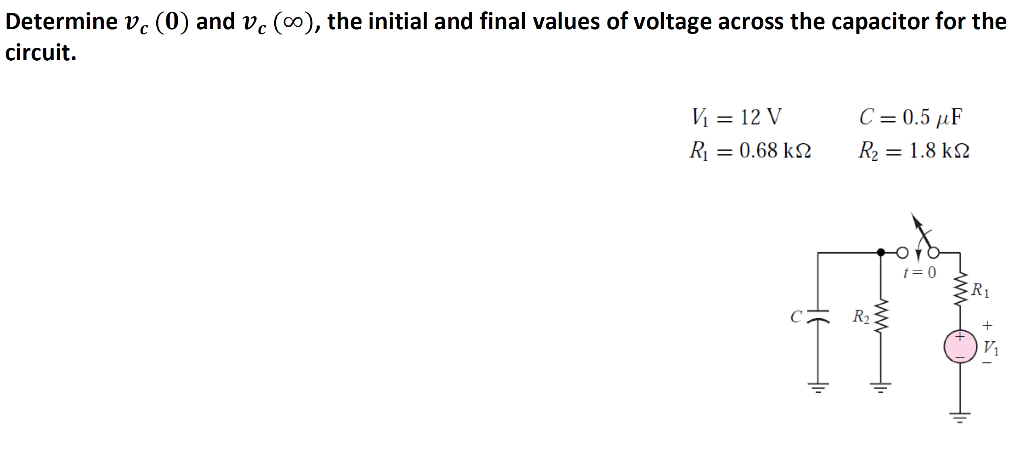 Solved Determine vc (0) and vc (0), the initial and final | Chegg.com