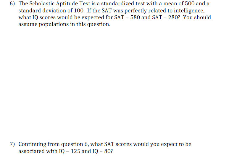 Solved 6) The Scholastic Aptitude Test is a standardized | Chegg.com