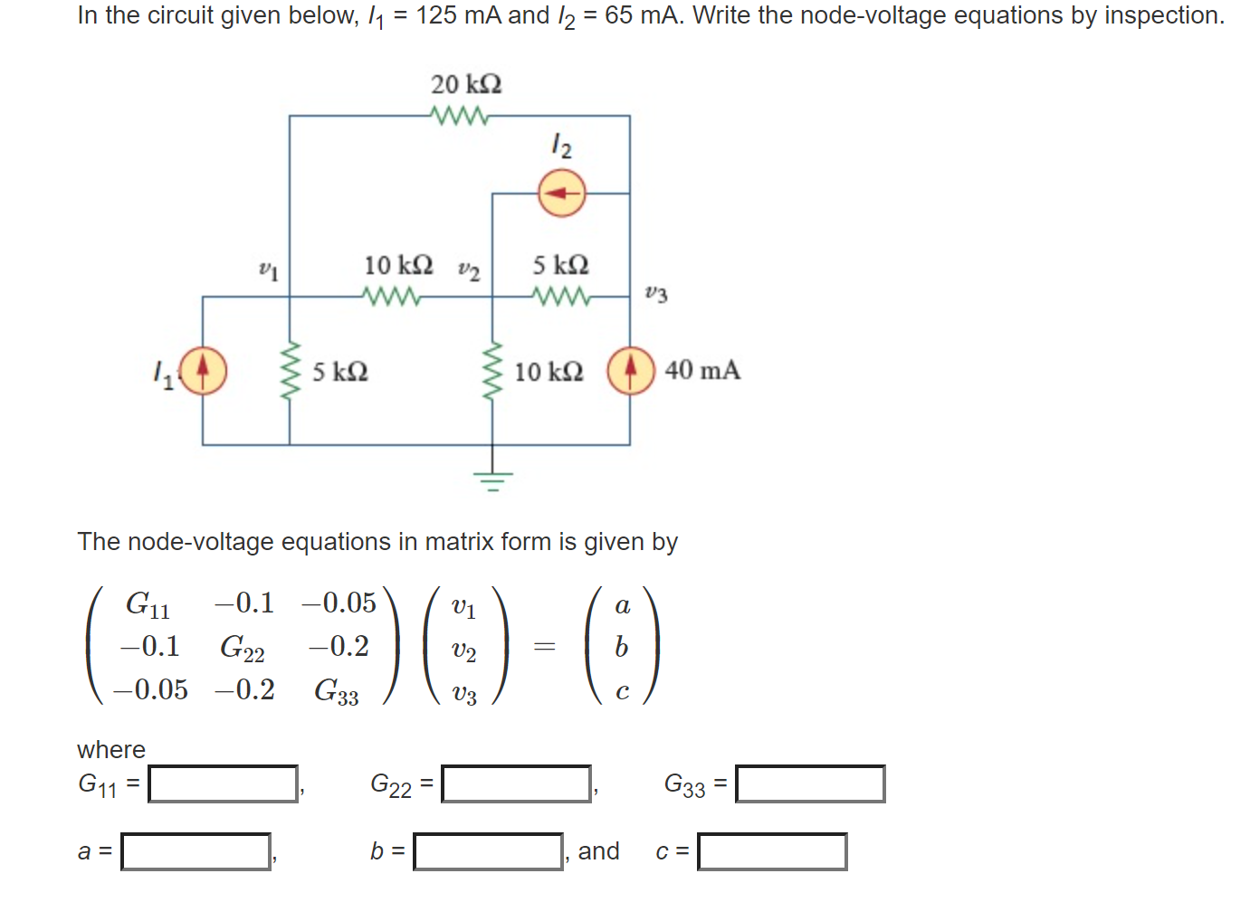 Solved In the circuit given below, I1 = 125 mA and I2 = 65 | Chegg.com