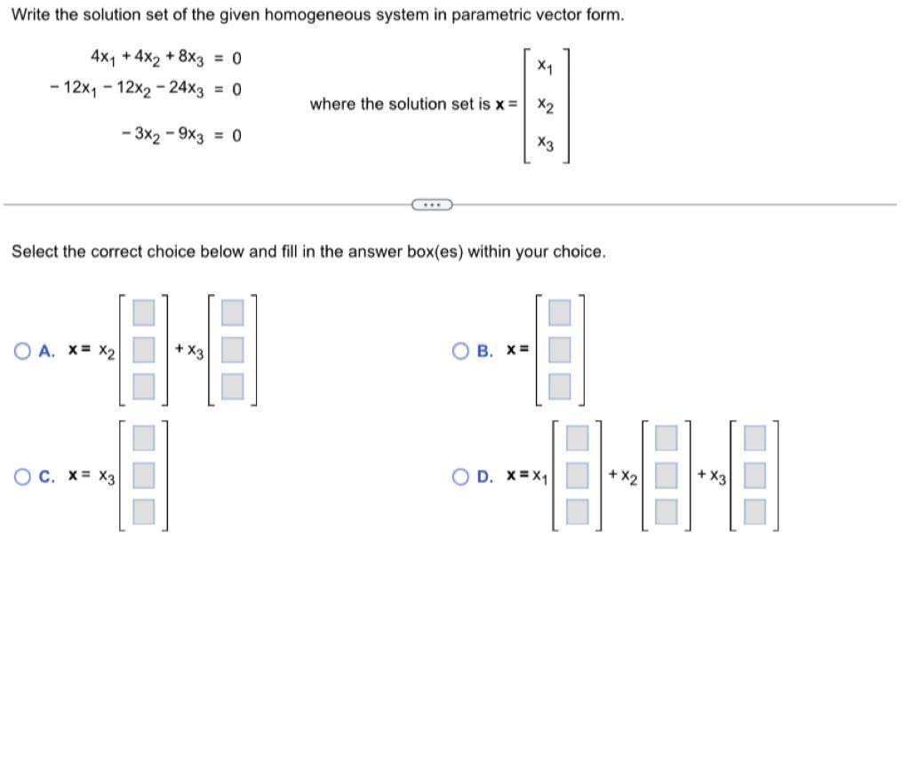 Solved Write the solution set of the given homogeneous | Chegg.com