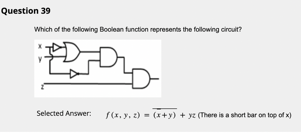 Solved Question 39Which of the following Boolean function | Chegg.com