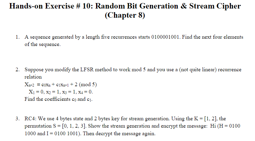 Hands-on Exercise # 10: Random Bit Generation & | Chegg.com