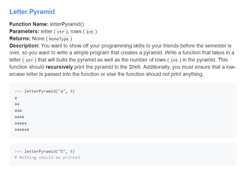 Solved Letter Pyramid Function Name: letterPyramid() | Chegg.com