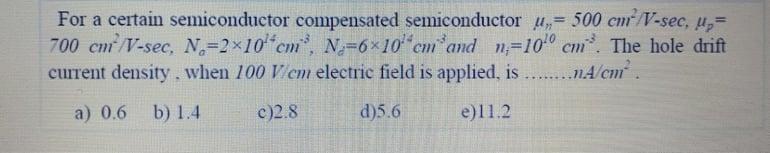 Solved For a certain semiconductor compensated semiconductor | Chegg.com