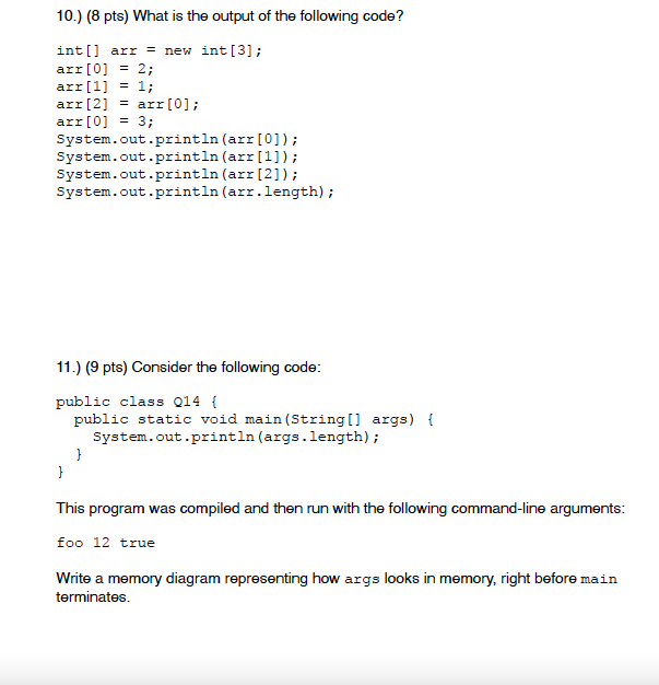 Solved 10.) (8 pts) What is the output of the following | Chegg.com