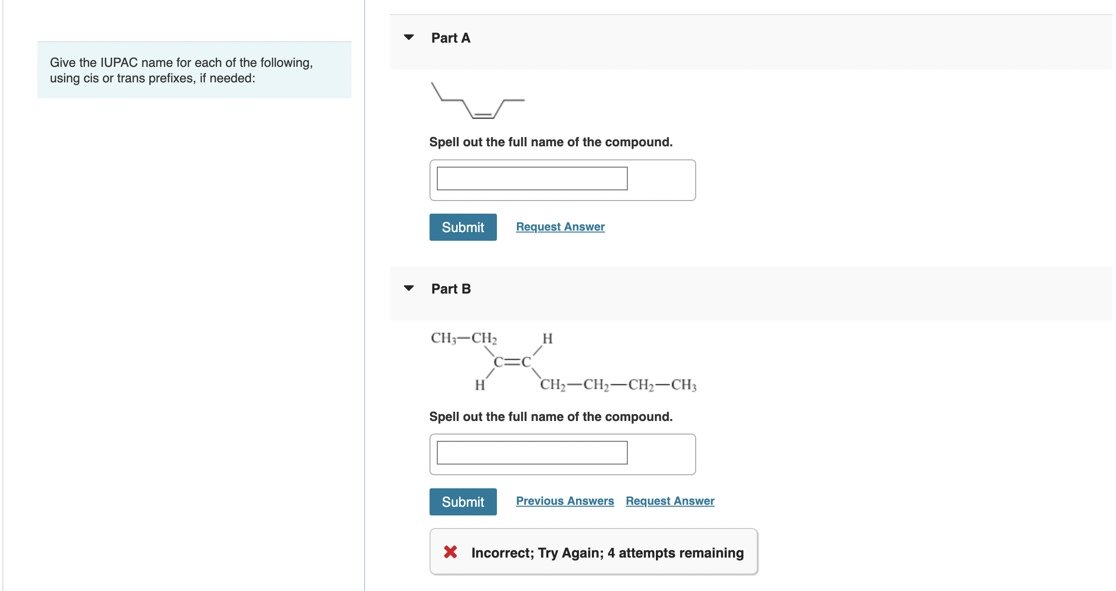 Solved Give the IUPAC name for each of the following, using | Chegg.com