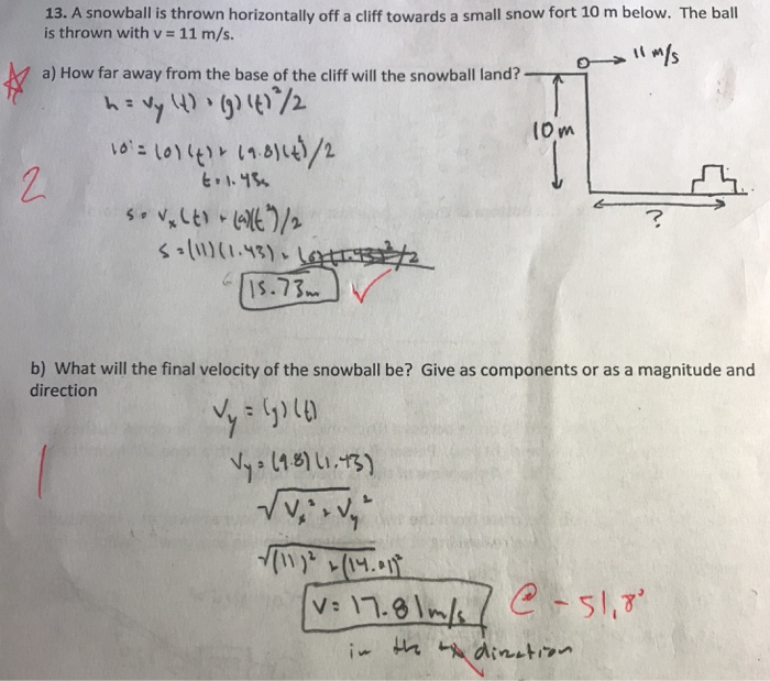 Solved 13. A snowball is thrown horizontally off a cliff | Chegg.com