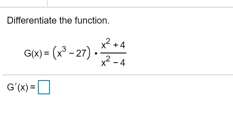 Solved Differentiate the function g(x) 4x(x4x3 +8x - 3) X | Chegg.com
