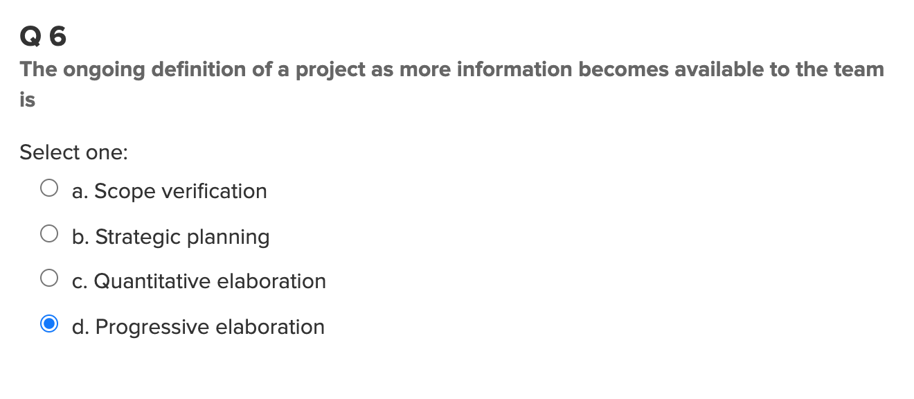 Solved Q6 The ongoing definition of a project as more | Chegg.com