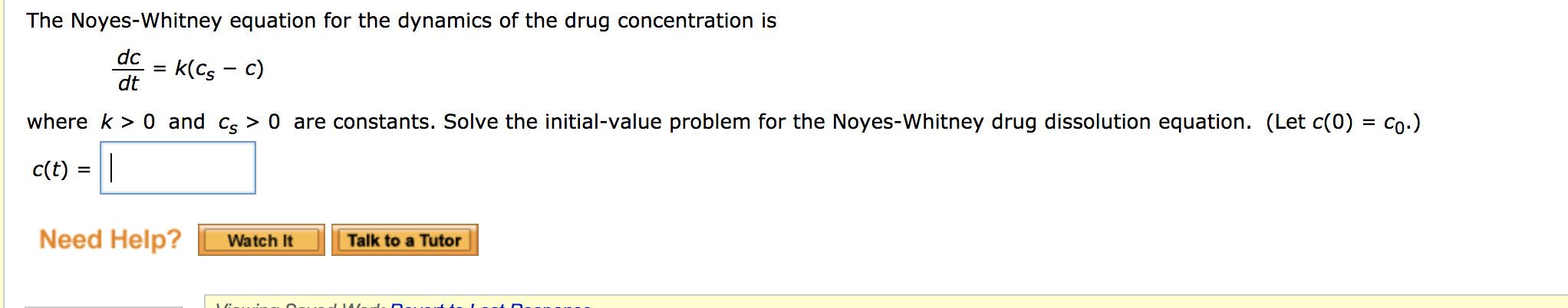 Solved The Noyes-Whitney equation for the dynamics of the | Chegg.com