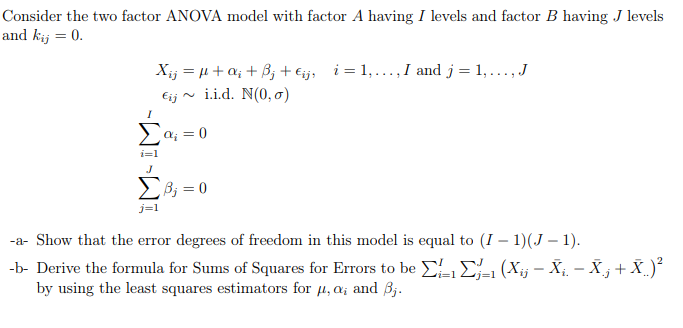 Solved Consider the two factor ANOVA model with factor A | Chegg.com