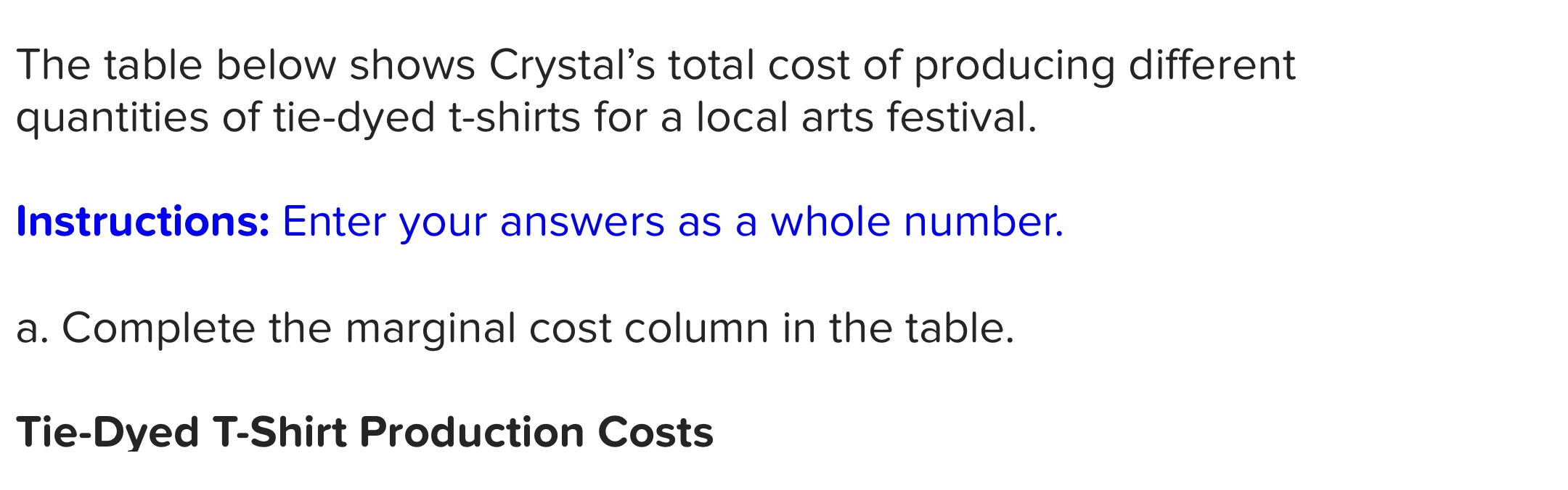Solved The table below shows Crystal's total cost of | Chegg.com