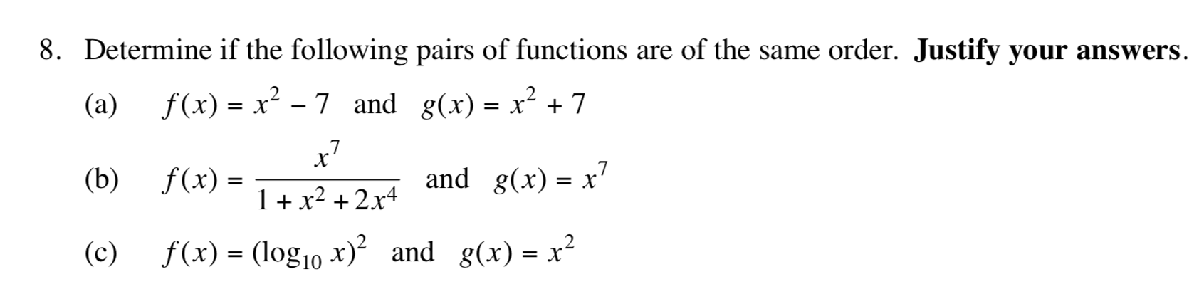 Solved 8. Determine if the following pairs of functions are | Chegg.com