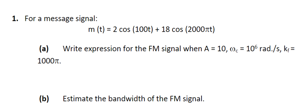 Solved 1. For a message signal: | Chegg.com