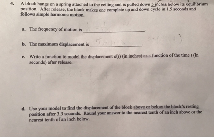 Solved 4. A block hangs on a spring attached to the ceiling | Chegg.com