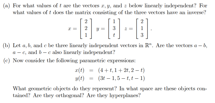 Solved (a) For what values of t are the vectors x, y, and z | Chegg.com