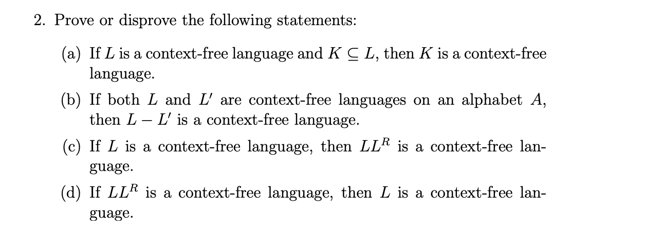 Solved 2. Prove or disprove the following statements: (a) If | Chegg.com