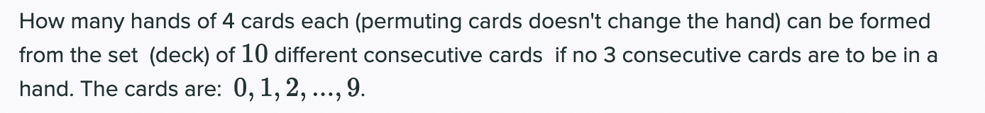 Solved How many hands of 4 cards each (permuting cards | Chegg.com
