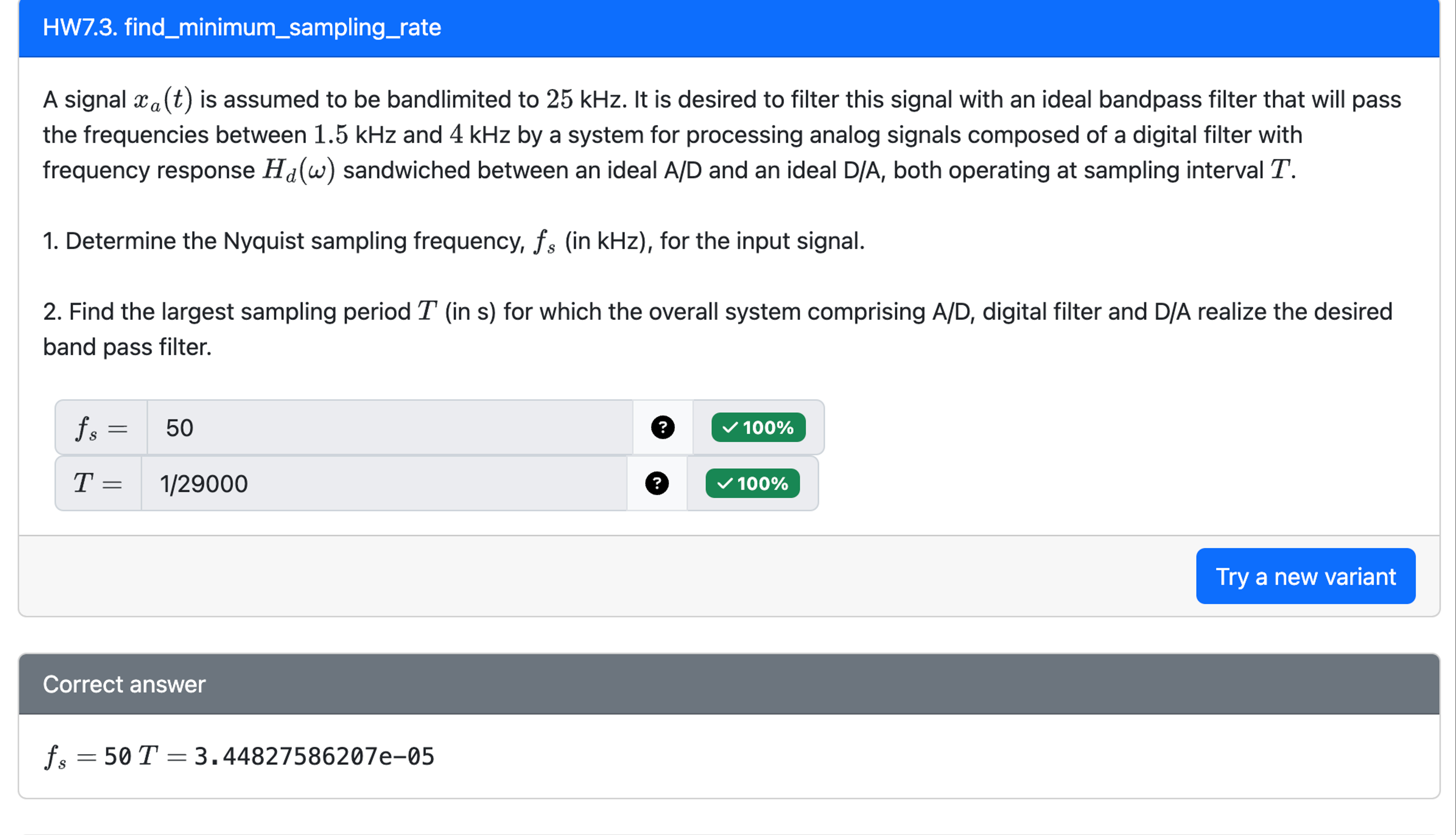 Solved A signal xa(t) is ﻿assumed to be ﻿bandlimited | Chegg.com