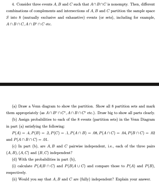 Solved 4. Consider three events A, B and C such that An BnC | Chegg.com