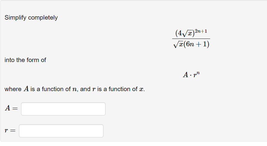 Solved Simplify completely(4x2)2n+1x2(6n+1)into the form | Chegg.com