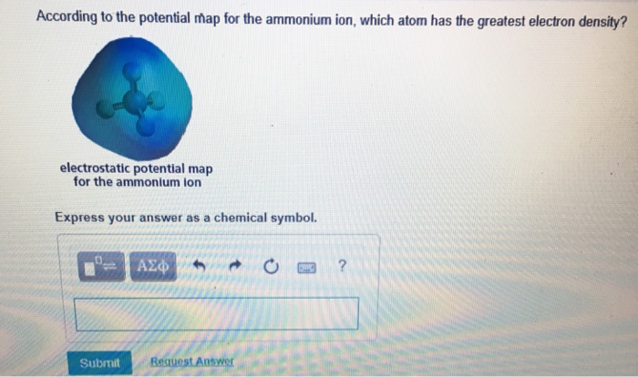 Solved According to the potential map for the ammonium ion, | Chegg.com