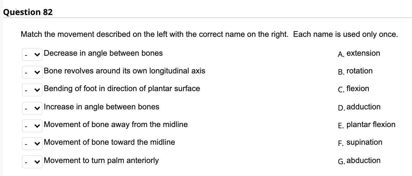 Solved Question 82 Match the movement described on the left | Chegg.com