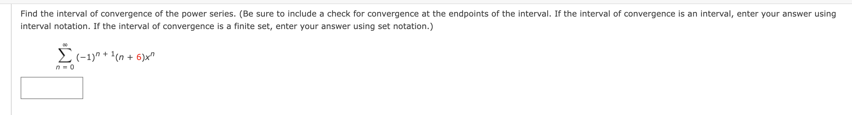 Solved interval notation. If the interval of convergence is | Chegg.com
