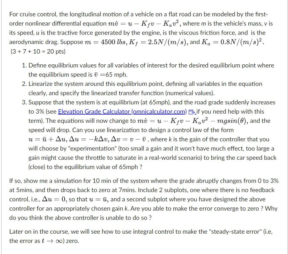 Solved For cruise control, the longitudinal motion of a | Chegg.com