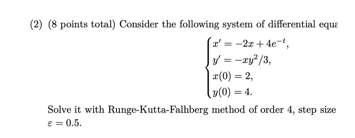 Solved (2) (8 points total) Consider the following system of | Chegg.com