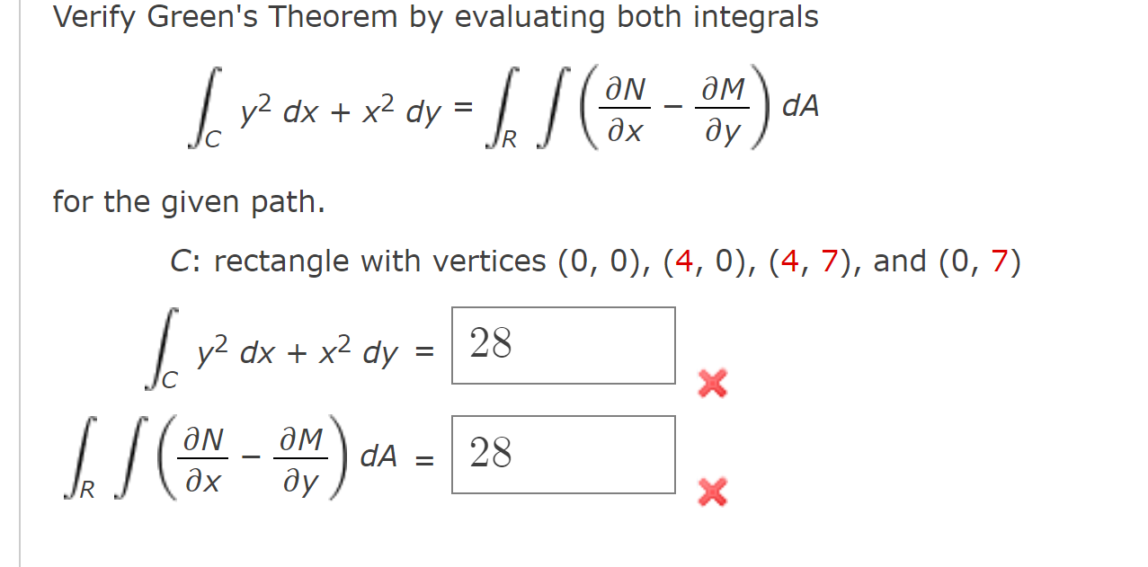 Solved Verify Green's Theorem by evaluating both integrals | Chegg.com