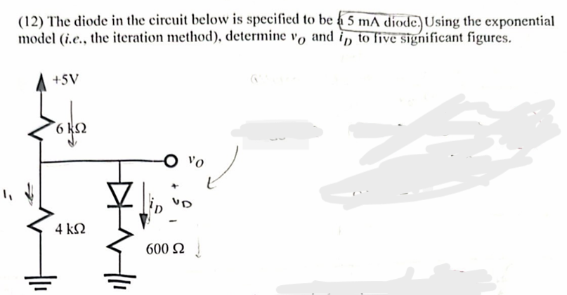 (12) ﻿The diode in the circuit below is specified to | Chegg.com