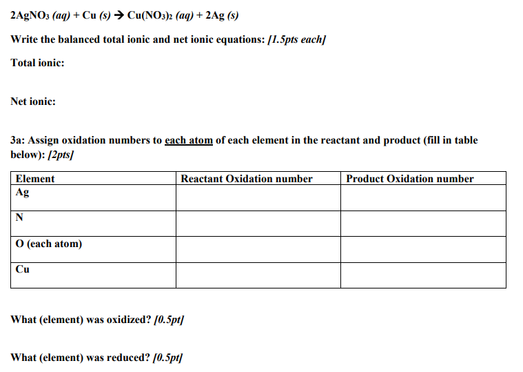 Solved 2AgNO3 (aq) + Cu (s) → Cu(NO3)2 (aq) + 2Ag (8) Write | Chegg.com