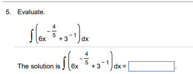 Solved 5. Evaluate. 4 Лох (6x +3-1]dx 4 The solution is | Chegg.com