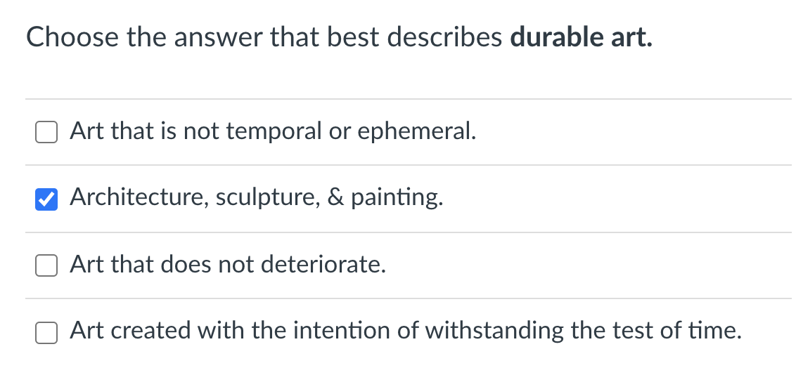 Solved Choose the answer that best describes durable art. | Chegg.com