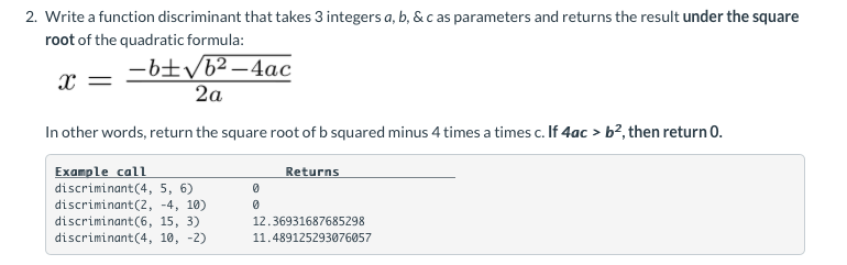 Solved 2. Write a function discriminant that takes 3 | Chegg.com