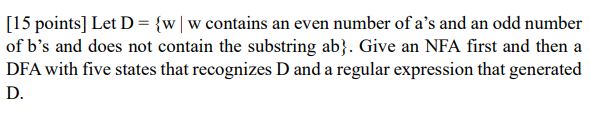 Solved [15 ﻿points] ﻿Let contains an even number of a's and | Chegg.com