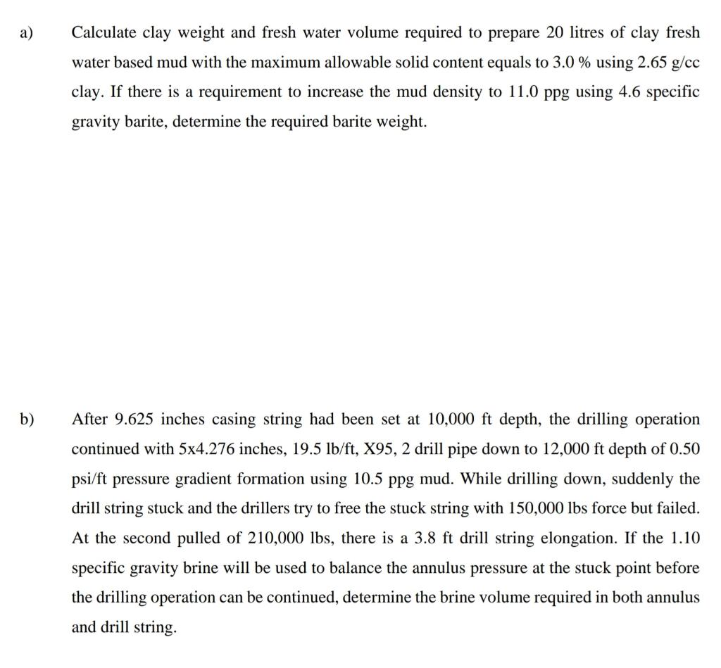 Solved a) Calculate clay weight and fresh water volume | Chegg.com