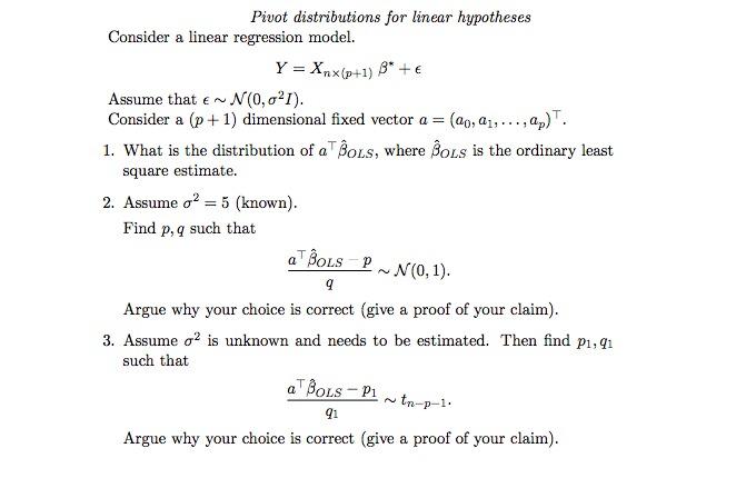 Pivot distributions for linear hypotheses Consider a | Chegg.com