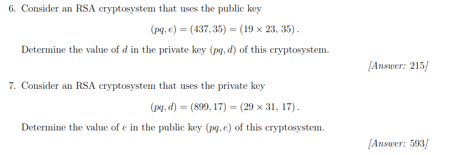 Solved 6. Consider an RSA cryptosystem that uses the public | Chegg.com