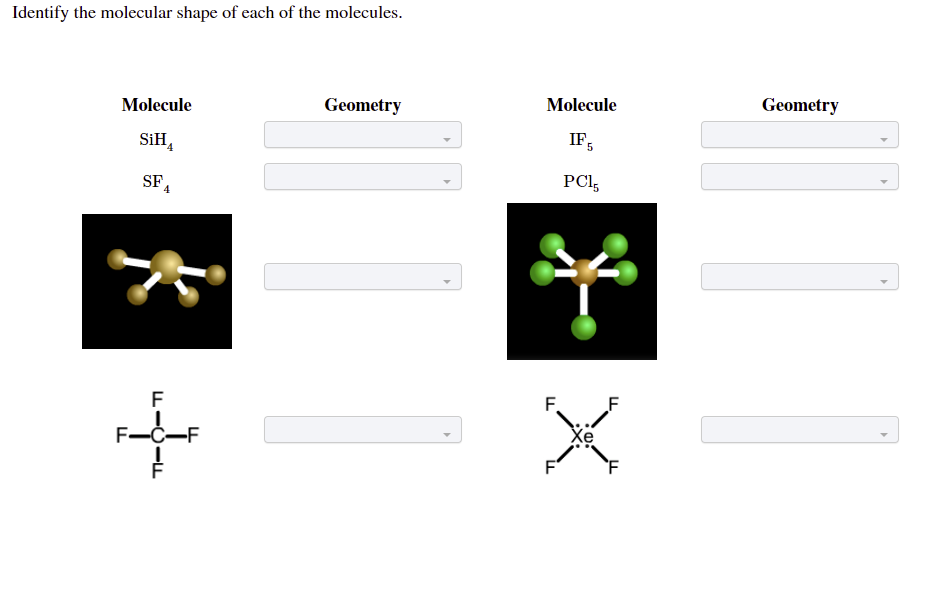 Solved Identify the molecular shape of each of the | Chegg.com
