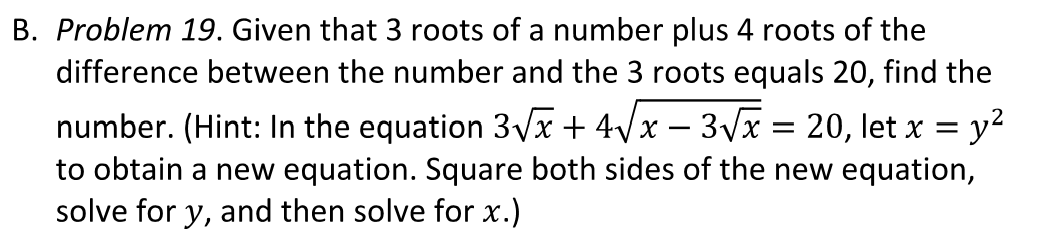 Solved Problem 19. Given that 3 roots of a number plus 4 | Chegg.com