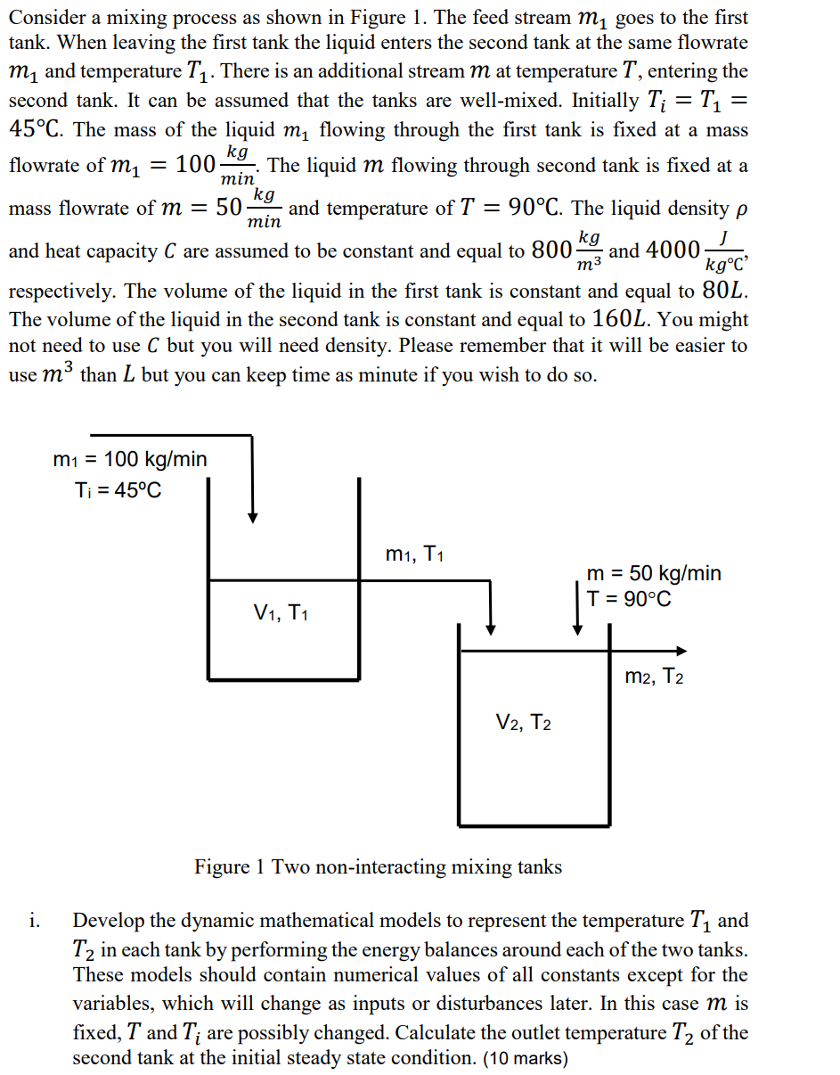 Solved Consider a mixing process as shown in Figure 1. The | Chegg.com