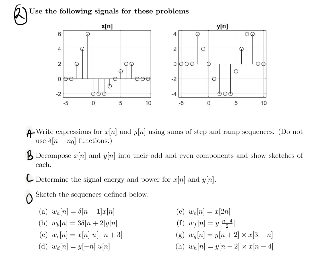 Solved 2 Use the following signals for these problems A | Chegg.com