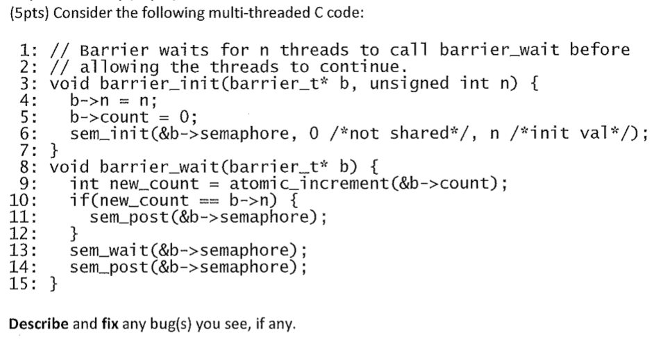 (5pts) Consider the following multi-threaded C code: | Chegg.com (5pts) Consider the following multi-threaded C code: | Chegg.com