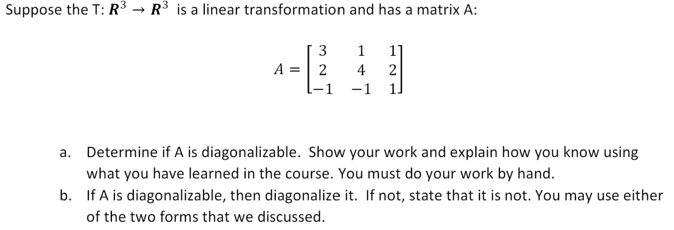Solved Suppose the T: R3 → R3 is a linear transformation and | Chegg.com