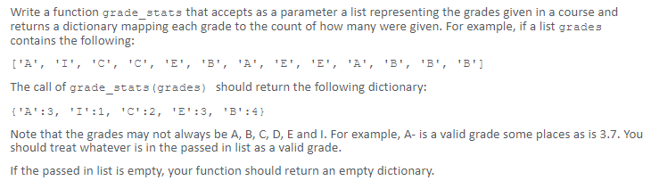 Solved Write a function grade stats that accepts as a | Chegg.com