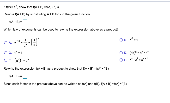Solved If f(x) = a*, show that f(A+B) = f(A)-f(B). Rewrite | Chegg.com